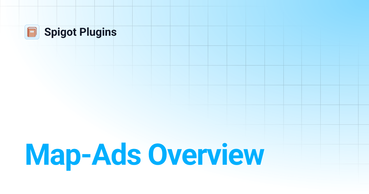 Map-Ads Overview | Spigot Plugins